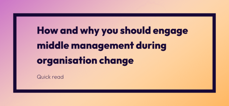 How and Why You Should Engage Middle Management During Organisation ...